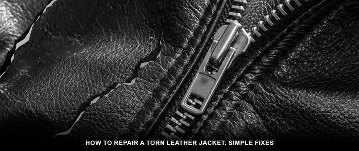 How to Repair a Torn Leather Jacket: Easy DIY Fixes