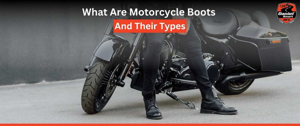 What Are Motorcycle Boots and Their Types: A Guide