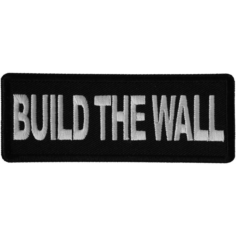 Build The Wall Patch - 4x1.5 Inch, Embroidered